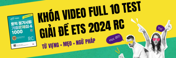 [FREE] GIẢI CHI TIẾT ĐỀ ETS 2022 - PART 5,6 (TEST 1->10) - TOEIC 2&4 kỹ ...