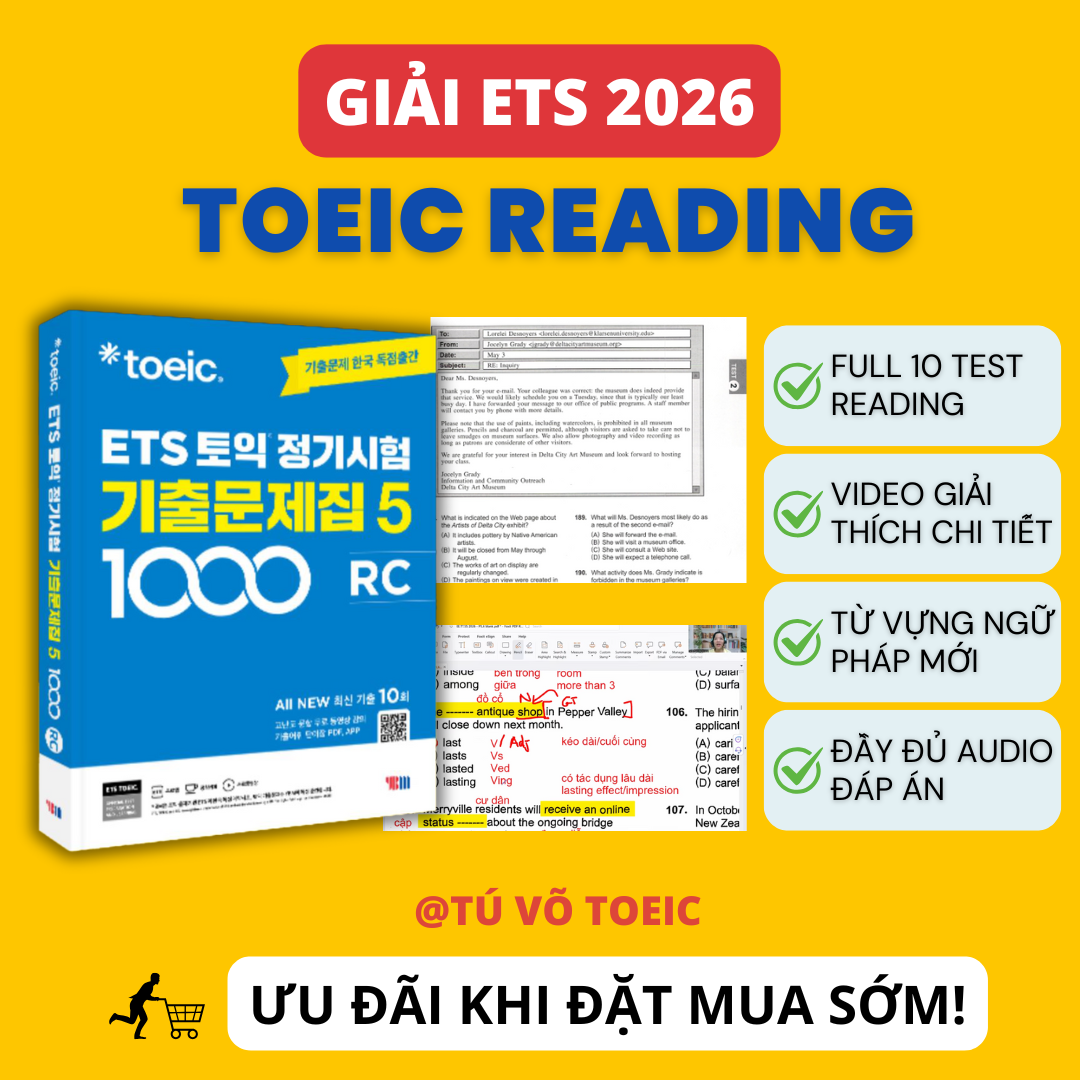 KHÓA GIẢI ĐỀ ETS 2026 READING FULL 10 TEST - TOEIC 2&4 kỹ năng